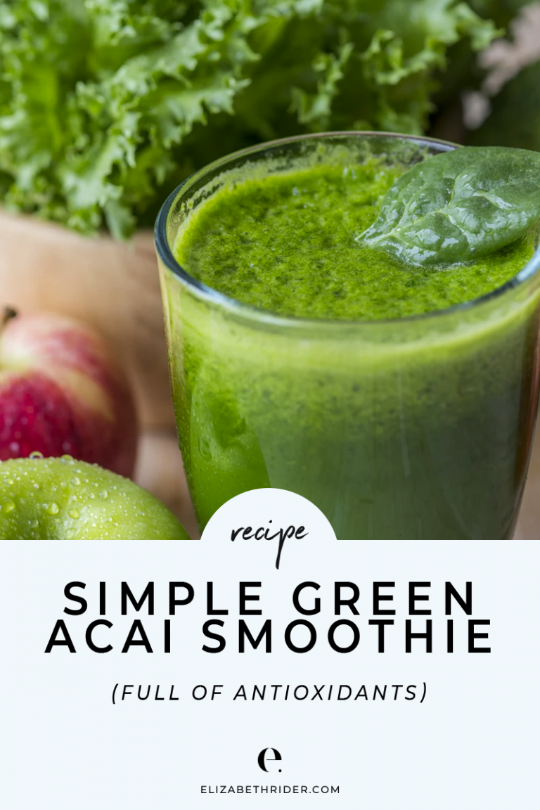 Acai Green Smoothie Recipe By Health Coach Elizabeth Rider
