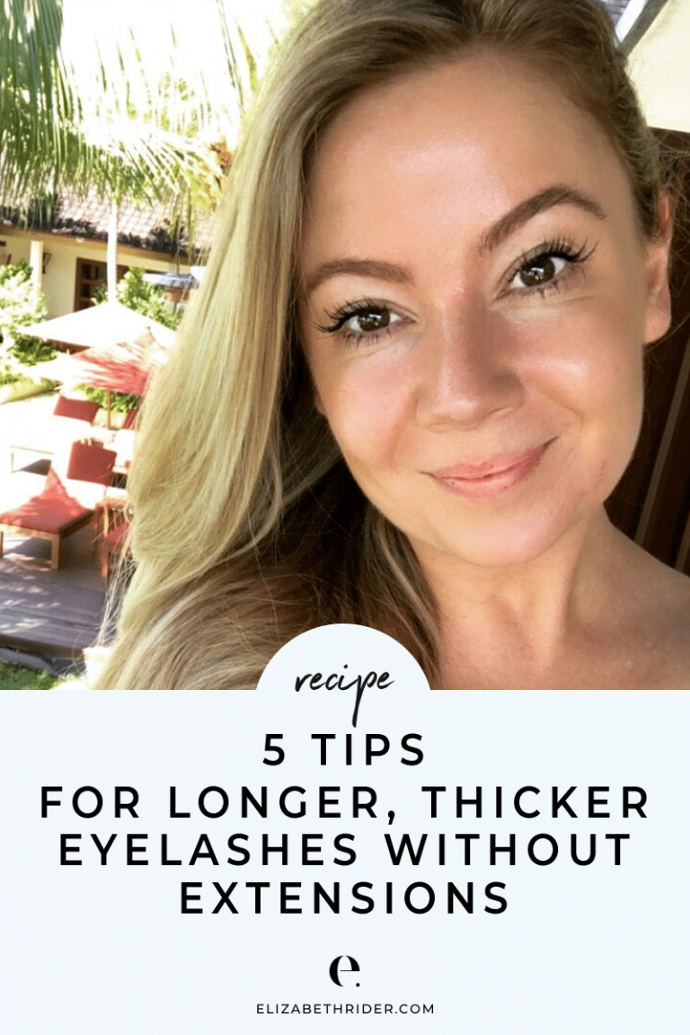 Longer, Thicker Eyelashes without Extensions | ElizabethRider.com