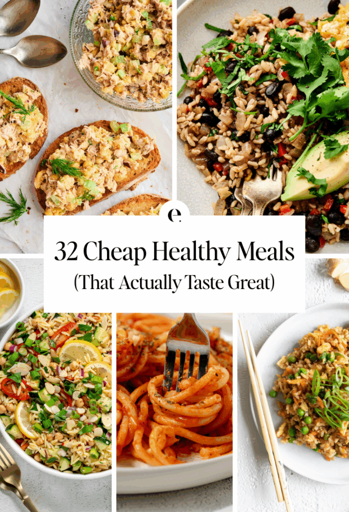 32 Cheap Healthy Meals (That Actually Taste Good) | Elizabeth Rider